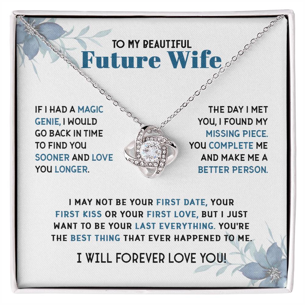 To My Beautiful Future Wife - Last Everything - Love Knot Necklace – Ortfelia
